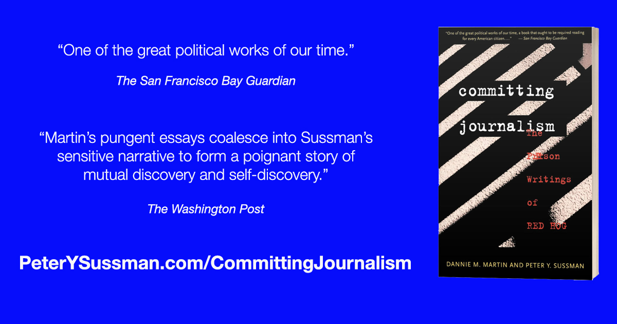 Committing Journalism: The Prison Writings of Red Hog - Peter Y ...