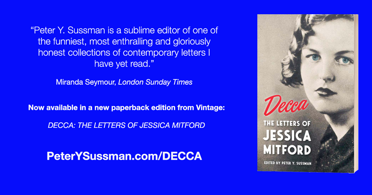 Decca: The Letters of Jessica Mitford - Peter Y. Sussman / Official website